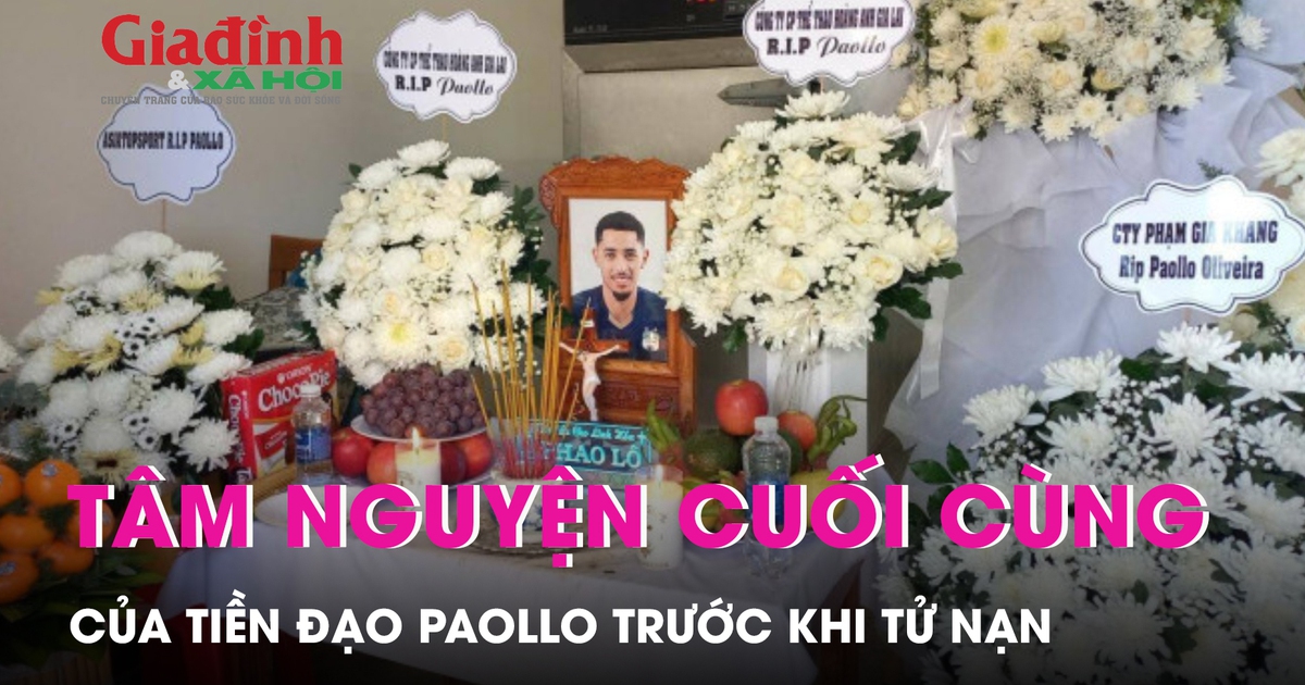 Hé lộ tâm nguyện cuối cùng của tiền đạo Paollo - CLB HAGL vừa tử nạn